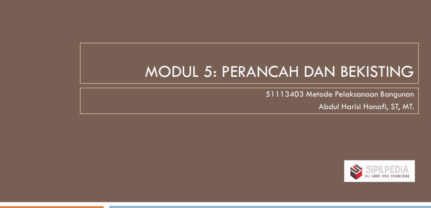 MODUL 5 METODE PERANCAH DAN BEKISTING BETON | Sipilpedia