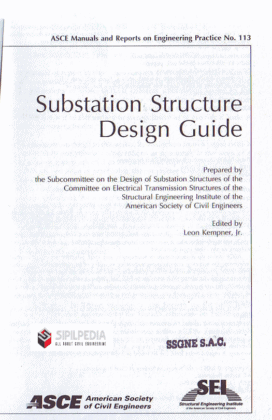 ASCE Manual and Report on Engineering Practice no. 113 – Substation ...