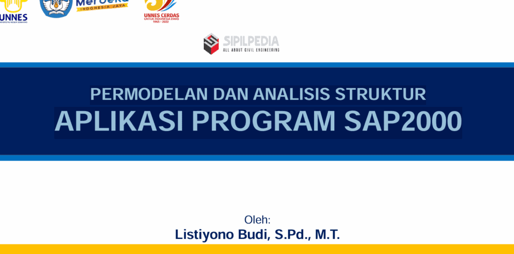 PERMODELAN DAN ANALISIS STRUKTUR APLIKASI PROGRAM SAP2000 | Sipilpedia