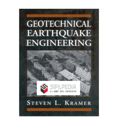 Geotechnical Earthquake Engineering | Sipilpedia