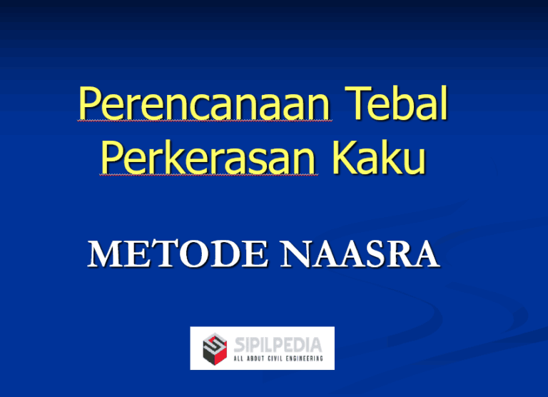 Perencanaan Tebal Perkerasan Kaku – METODE NAASRA | Sipilpedia