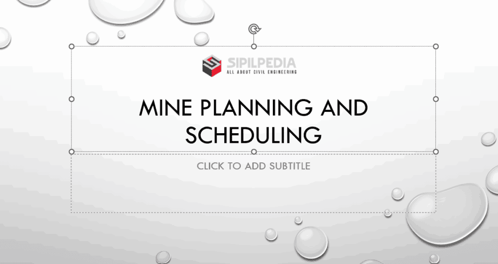 Mine Planning and Scheduling | Sipilpedia