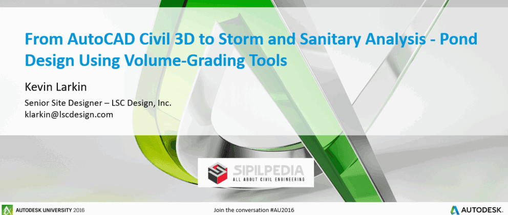 From AutoCAD Civil 3D to Storm and Sanitary Analysis – Pond. Design Using Volume – Grading Tools ...