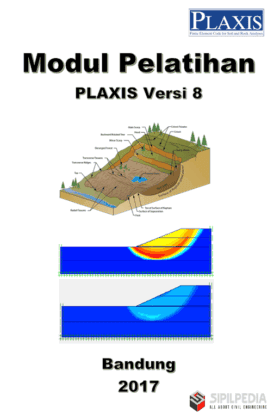 Modul Pelatihan Plaxis – Plaxis Versi 8 | Sipilpedia